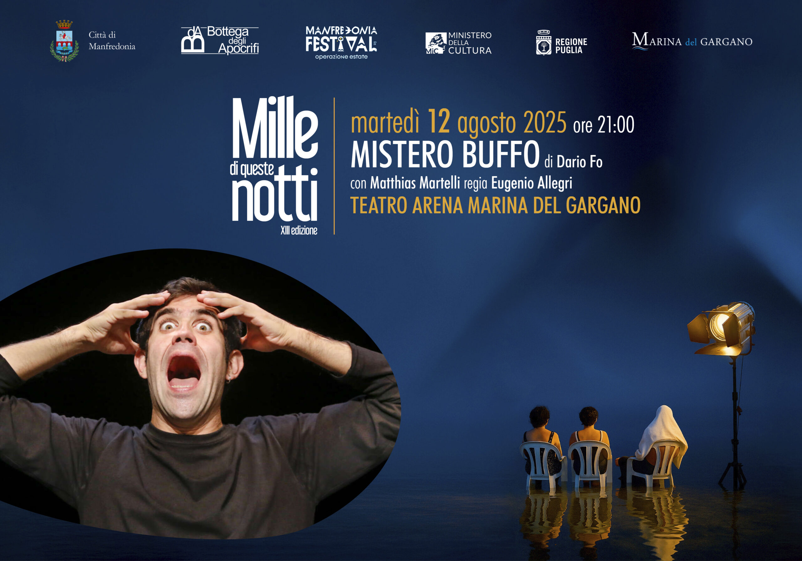"Mille di queste notti” continua il 12 agosto con la rilettura di “Mistero Buffo” di Dario Fo ...